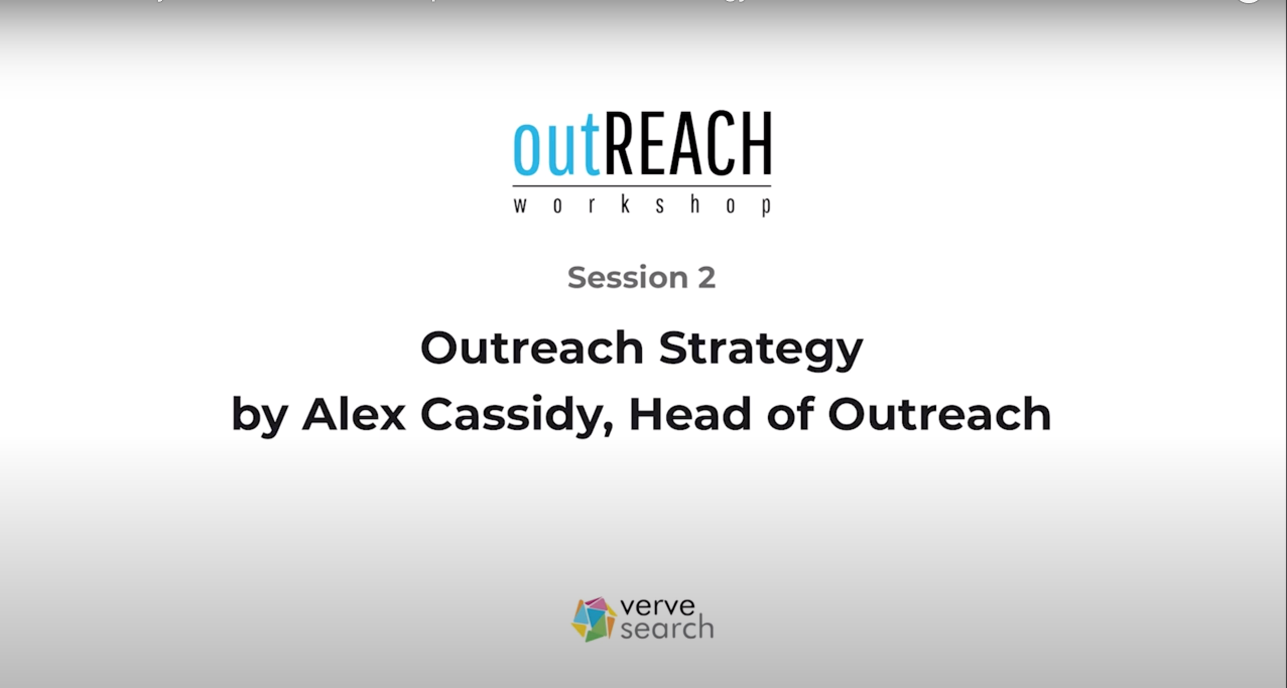 outREACH Workshop Video 2 - Outreach Strategy